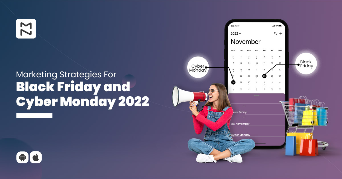 Black Friday Cyber Monday Marketing Strategy 2022 | MageNative