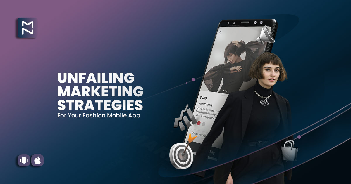 15 Marketing Strategies for Your Fashion Mobile App | MageNative