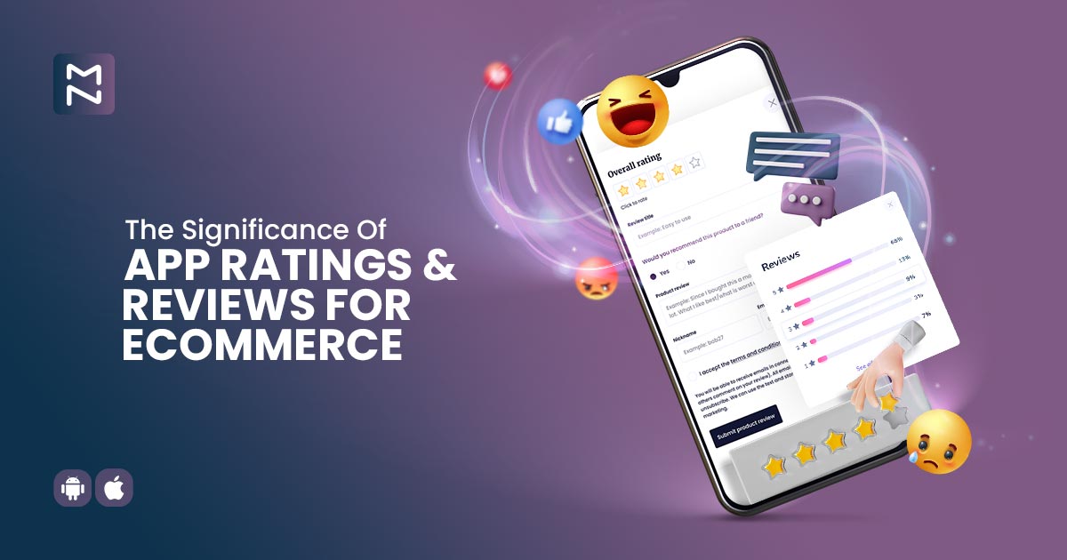 App Ratings & Reviews: Key to App Store Success | MageNative