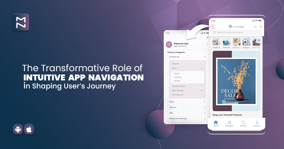 Transforming User Journeys: Impact of Intuitive Navigation in Apps